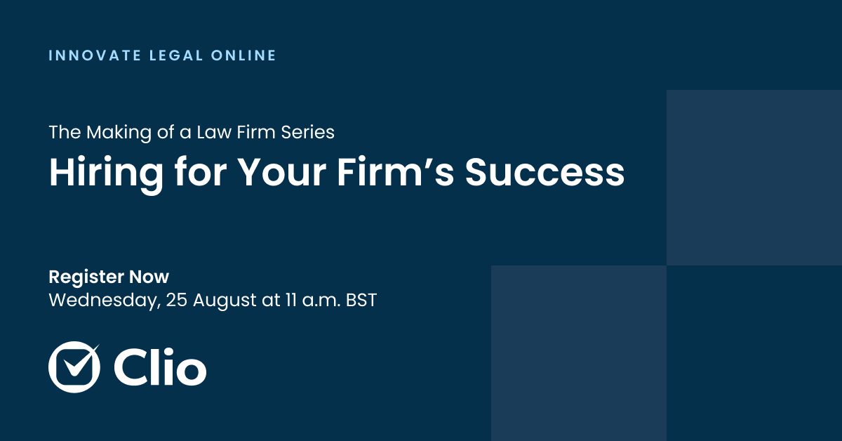 Hiring for Your Firm’s Success | Clio UK
