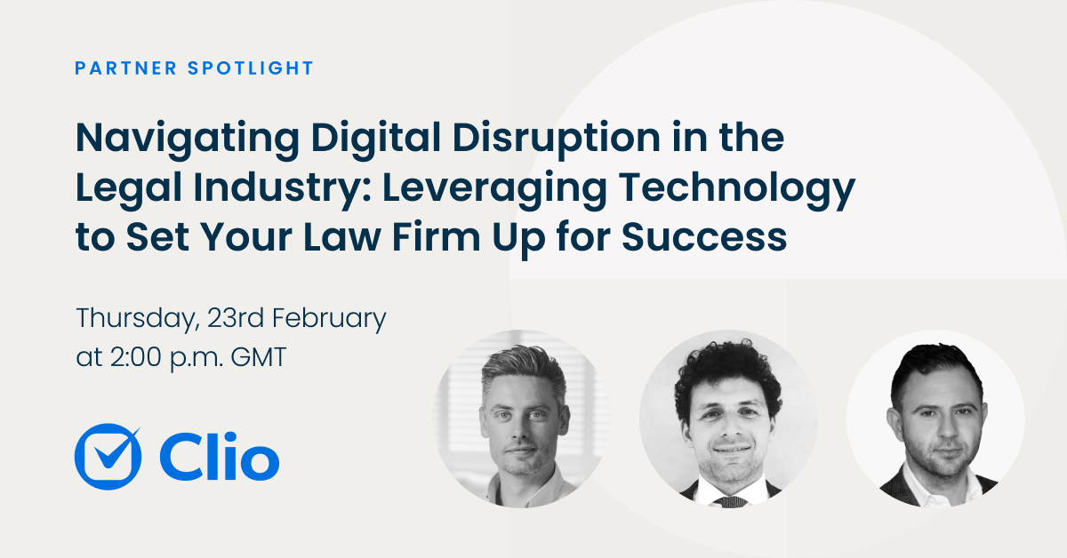 Clio App Spotlight: Navigating Digital Disruption in the Legal Industry ...