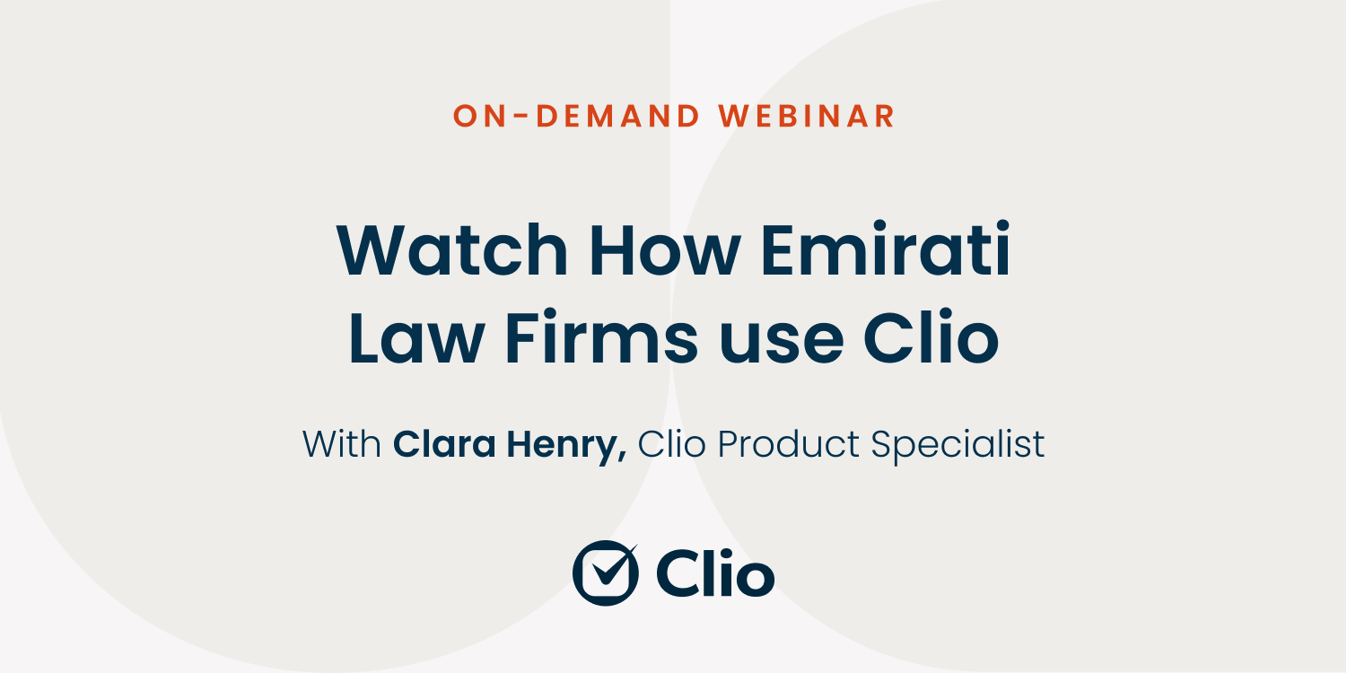 How Emirati Law Firms Use Clio | Clio UK