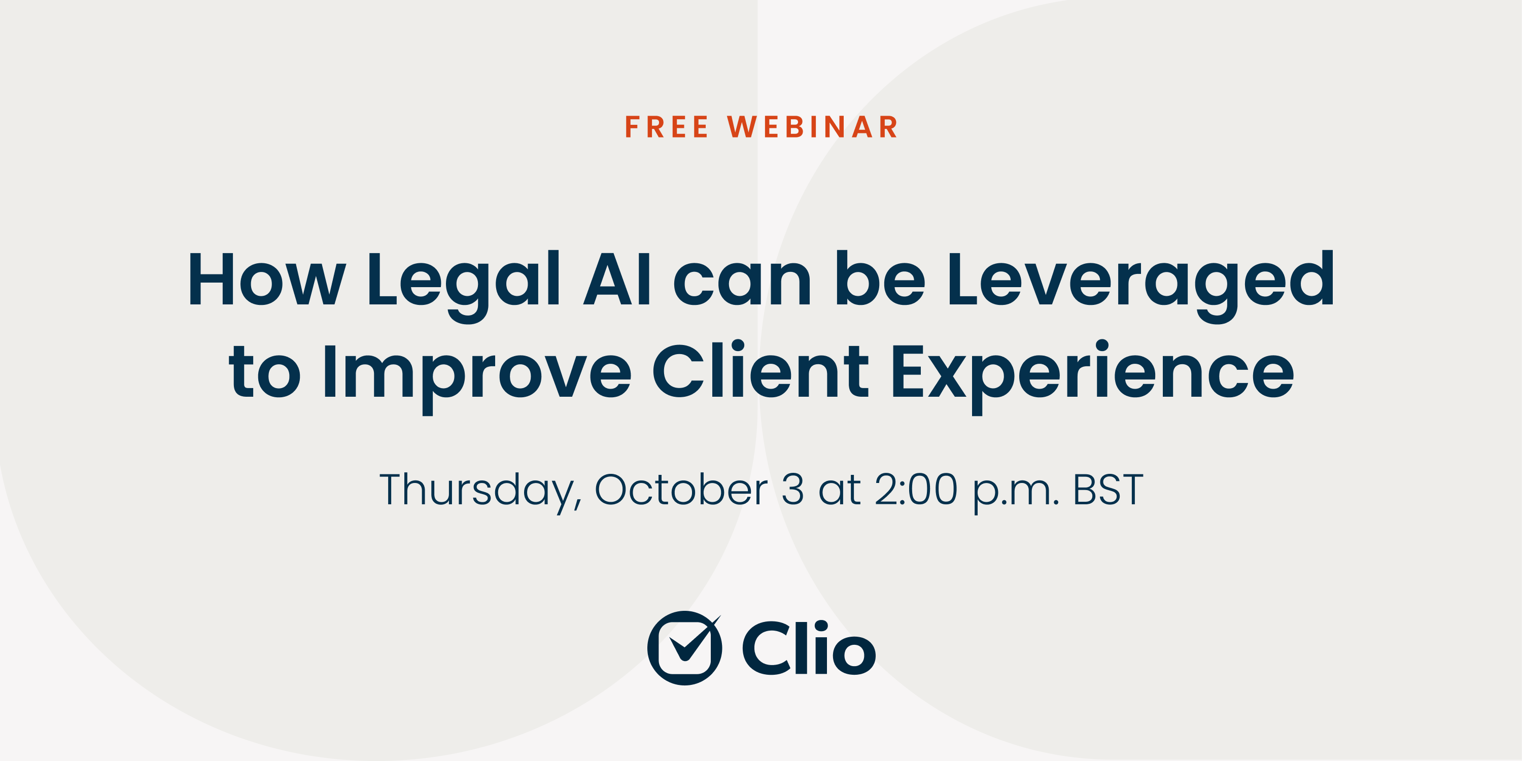 How Legal AI can be Leveraged to Improve Client Experience | Clio UK