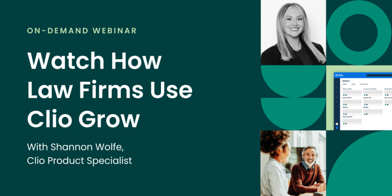 How Law Firms Use Clio Grow | Clio UK