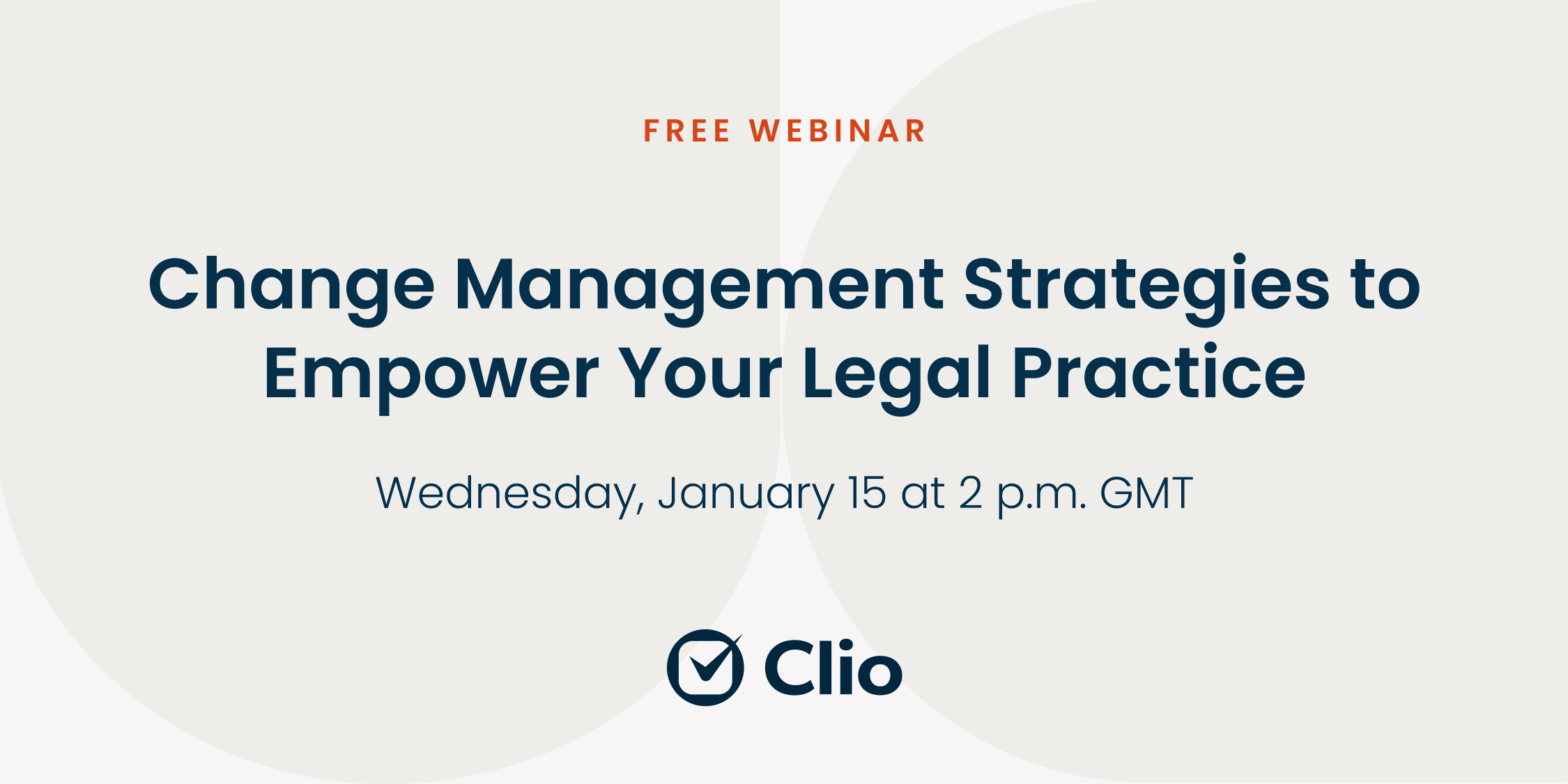 Change Management Strategies to Empower Your Legal Practice