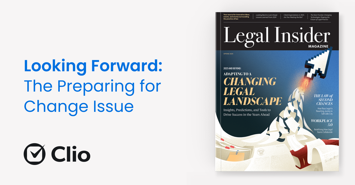 The Preparing for Change Issue: The Legal Insider Magazine: | Clio UK