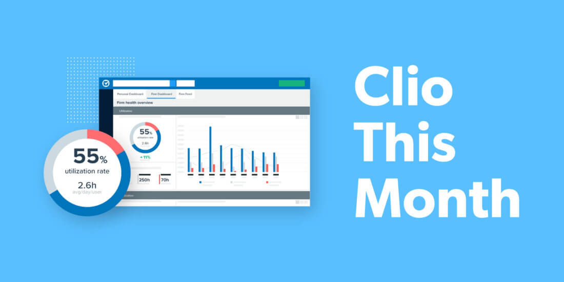 Clio This Month: Firm Dashboard | Clio