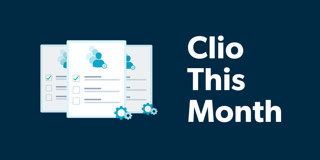 Clio This Month: Public Intake Forms (and Much More) | Clio