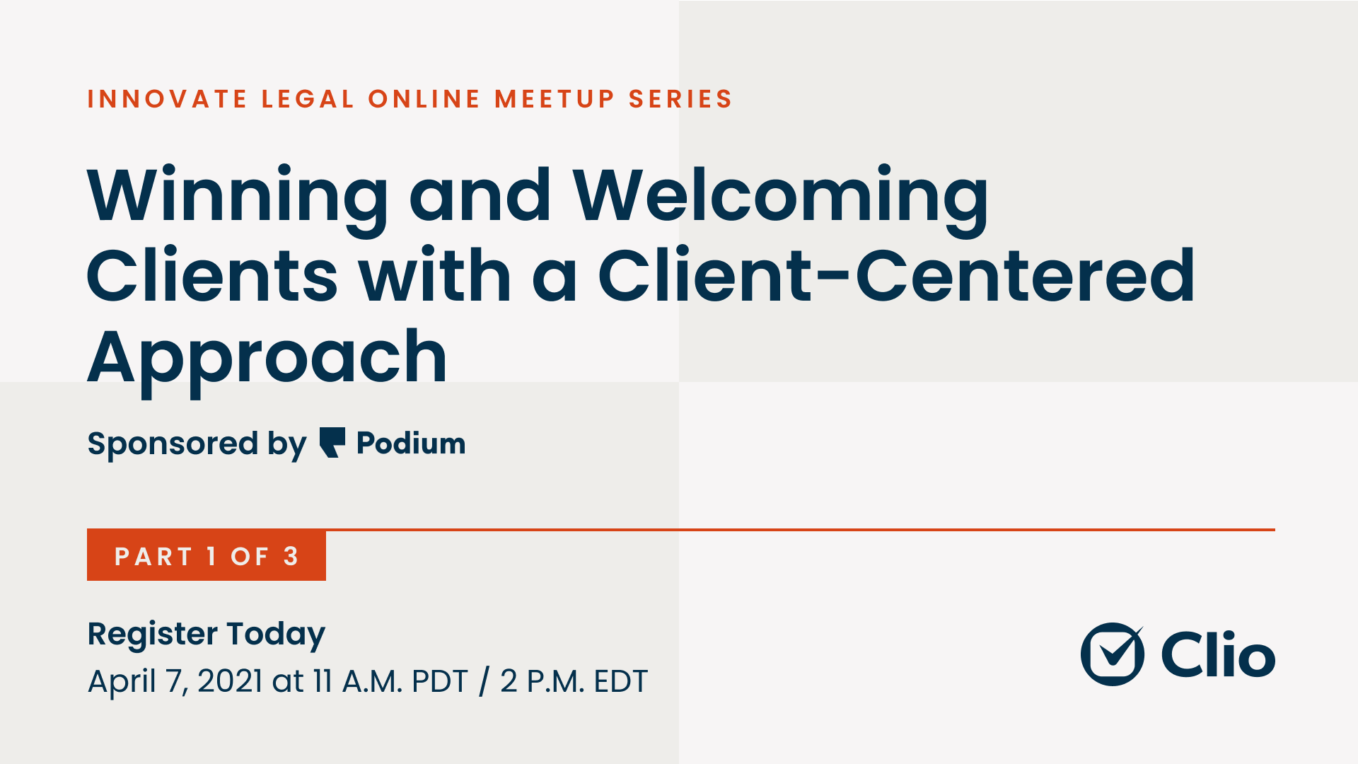 Winning and Welcoming Clients with a Client-Centered Approach | Clio