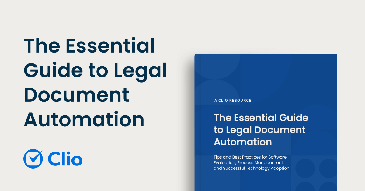 The Essential Guide to Legal Document Automation | Clio