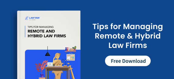Tips for Managing Remote and Hybrid Law Firms | Clio