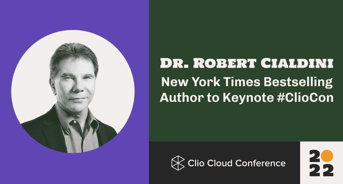 Renowned Psychologist Dr. Robert Cialdini Announced as Clio Cloud Conference Keynote | Clio