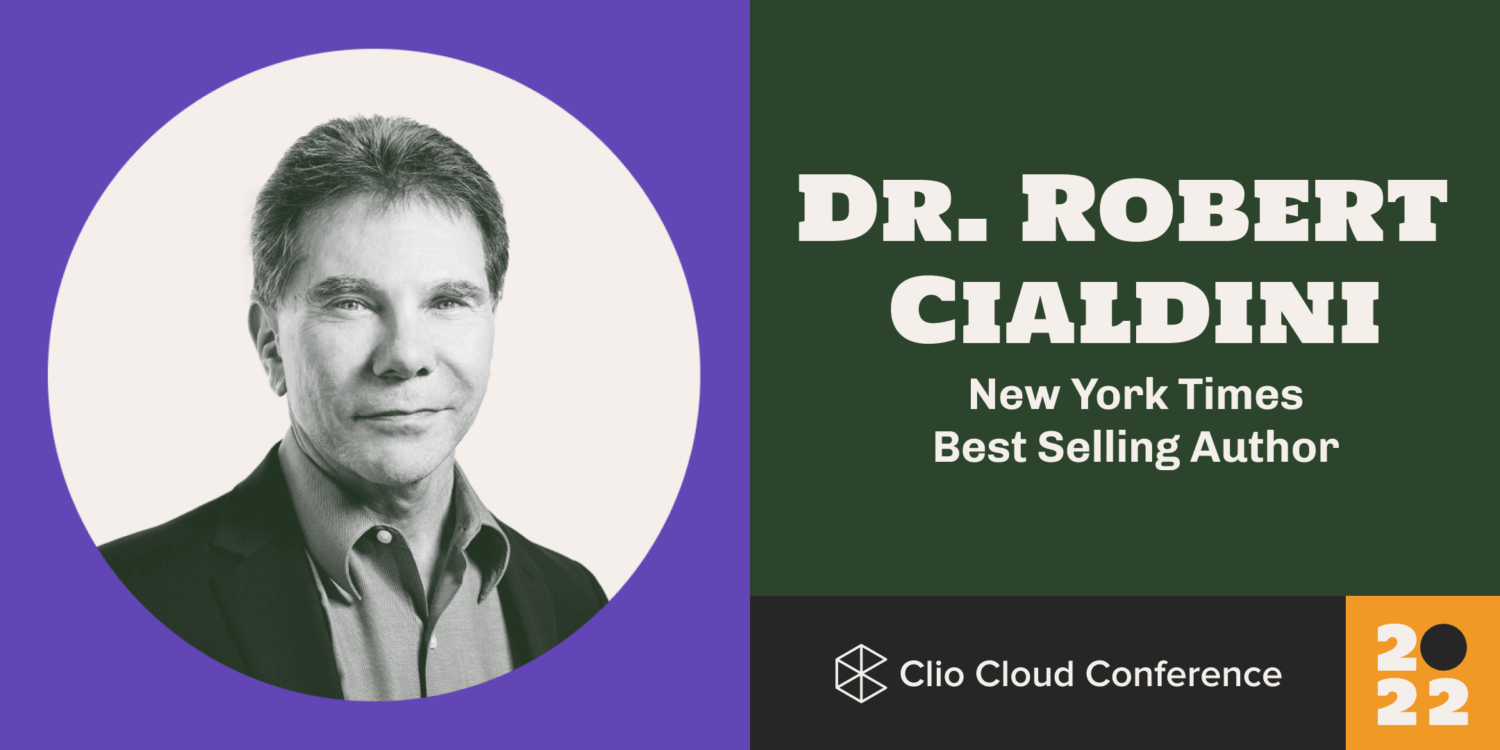 How Lawyers Can be More Persuasive: Robert Cialdini | Clio
