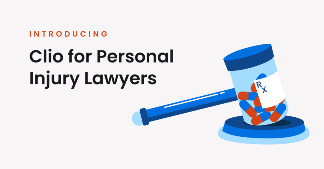 Clio Delivers its Highly Anticipated Personal Injury Law Solution for Lawyers and Multi-Practice ...
