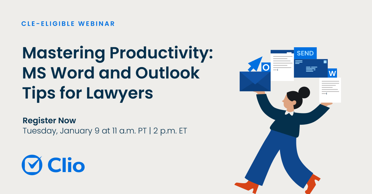 [CLE-Eligible Webinar] Mastering Productivity: MS Word and Outlook Tips ...