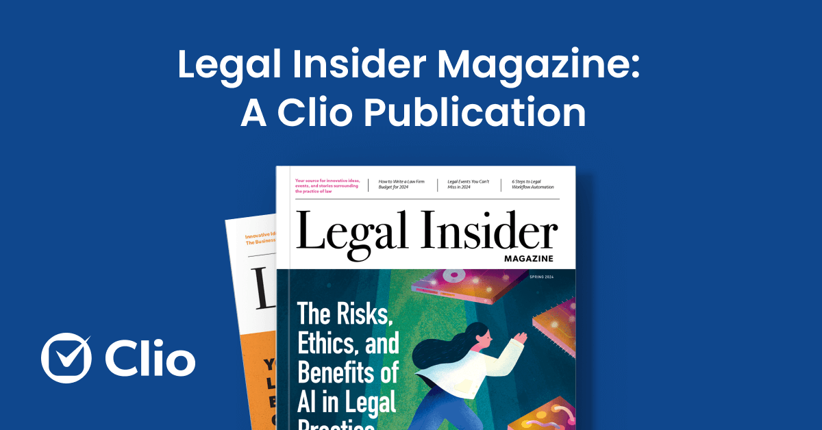 The Legal Insider Magazine: A Clio Publication | Clio