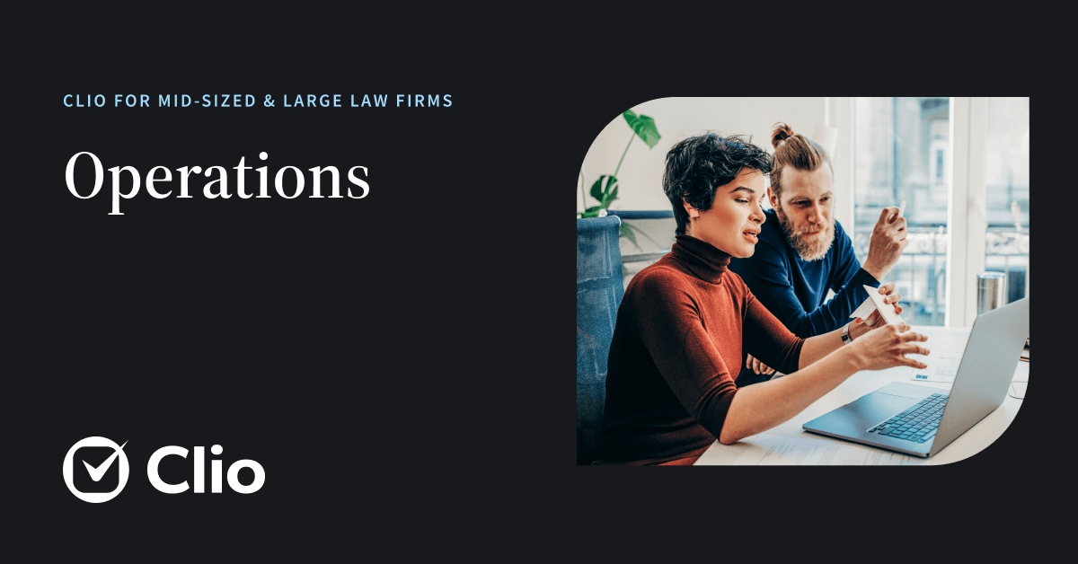 Clio | For Mid-Sized Firm Office Managers & Administrators | Clio