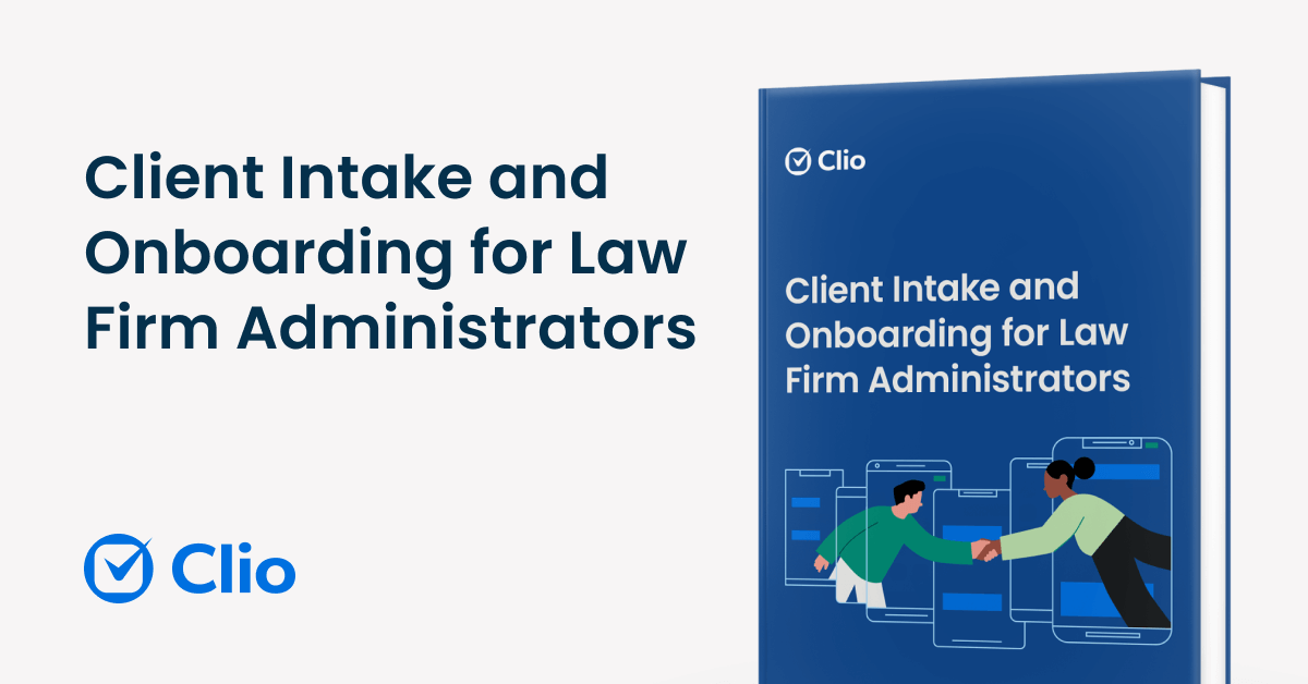 Top Strategies for Client Intake and Onboarding for Law Firm ...