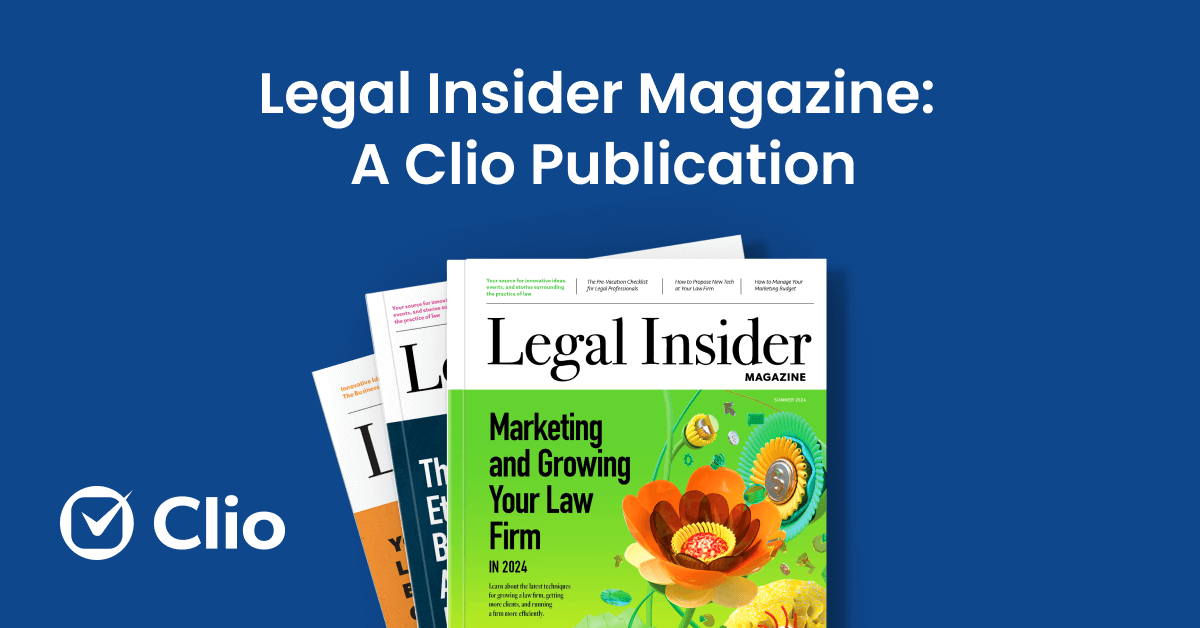 The Legal Insider Magazine: A Clio Publication | Clio