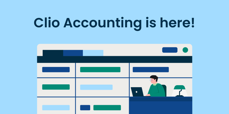 Clio Makes Law Firm Finances Approachable With a Centralized Accounting ...