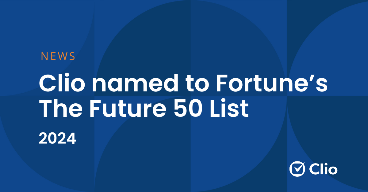 Clio Recognized on Fortune's Future 50 List | Clio