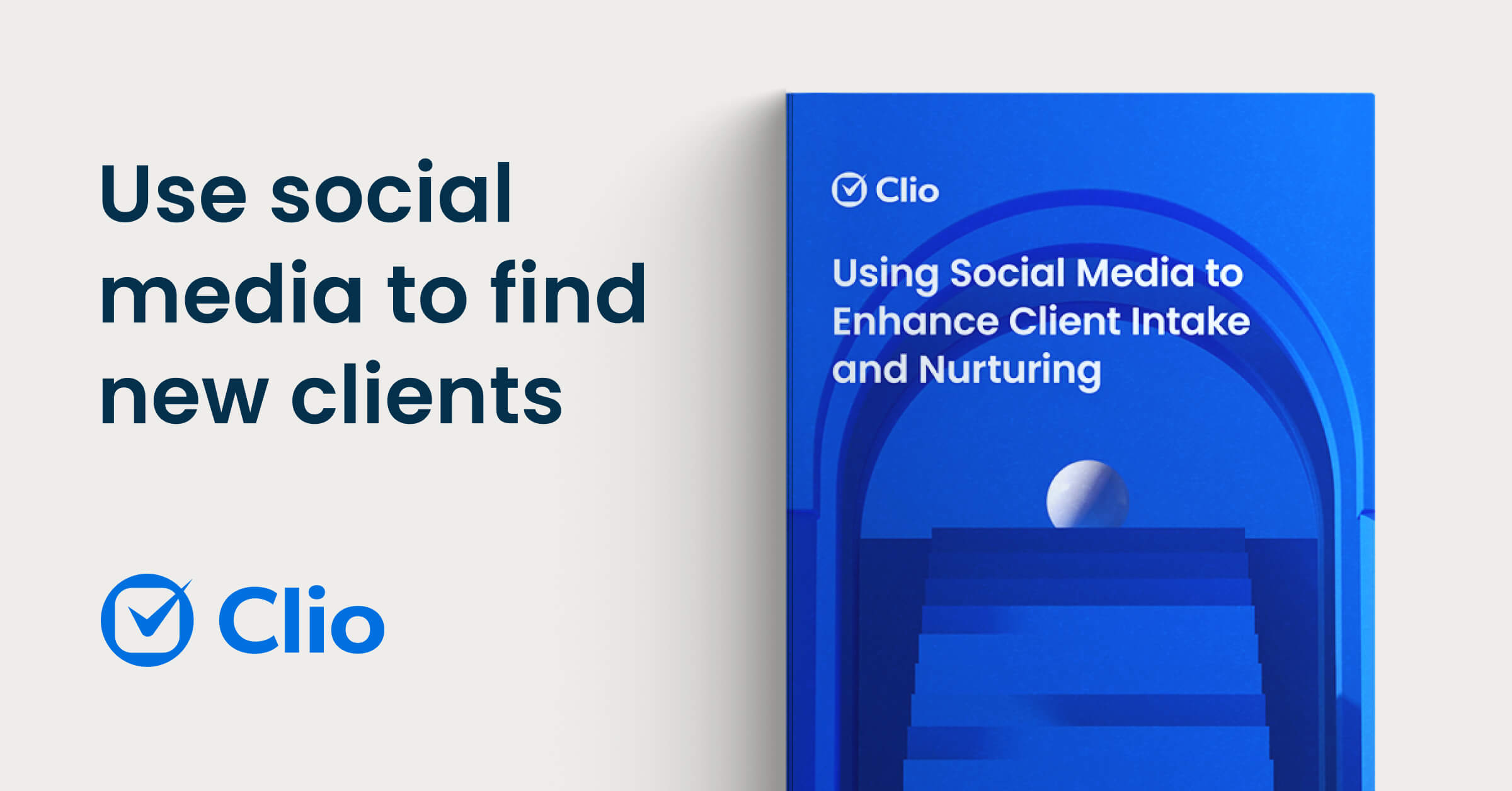 Using Social Media to Enhance Client Intake and Nurturing | Clio