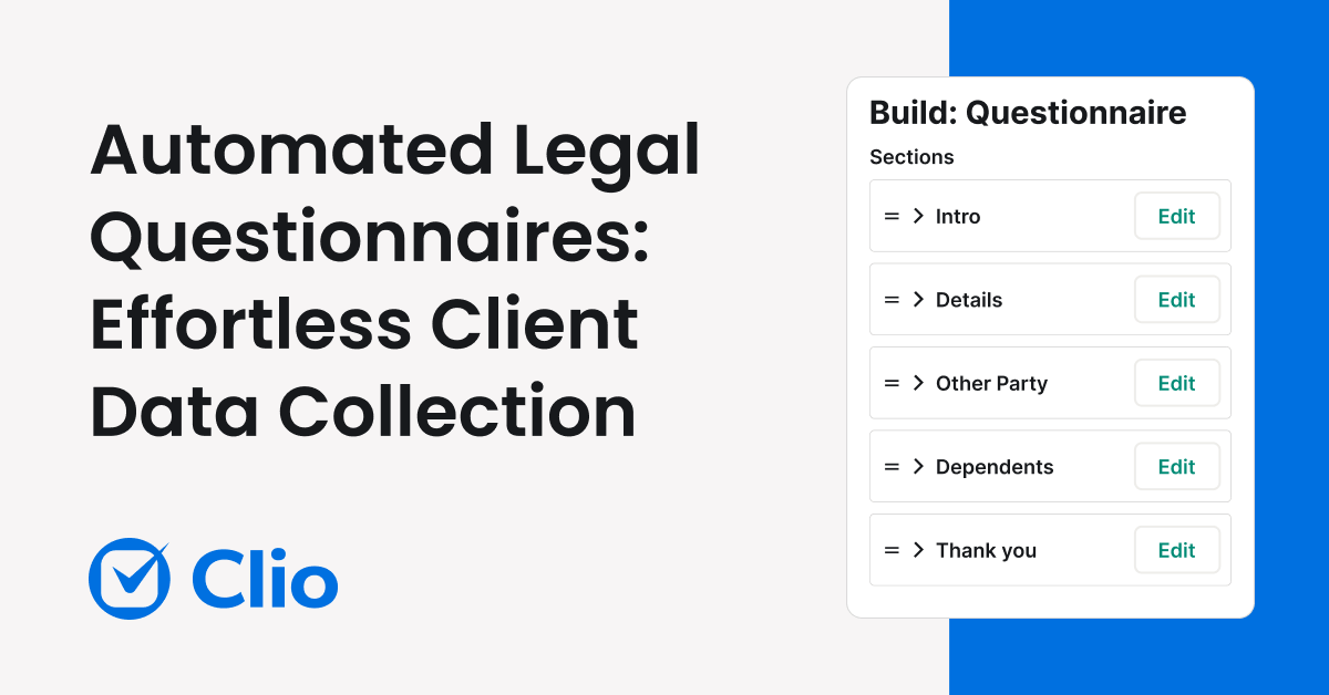 Automated Legal Questionnaires: Effortless Client Data Collection | Clio
