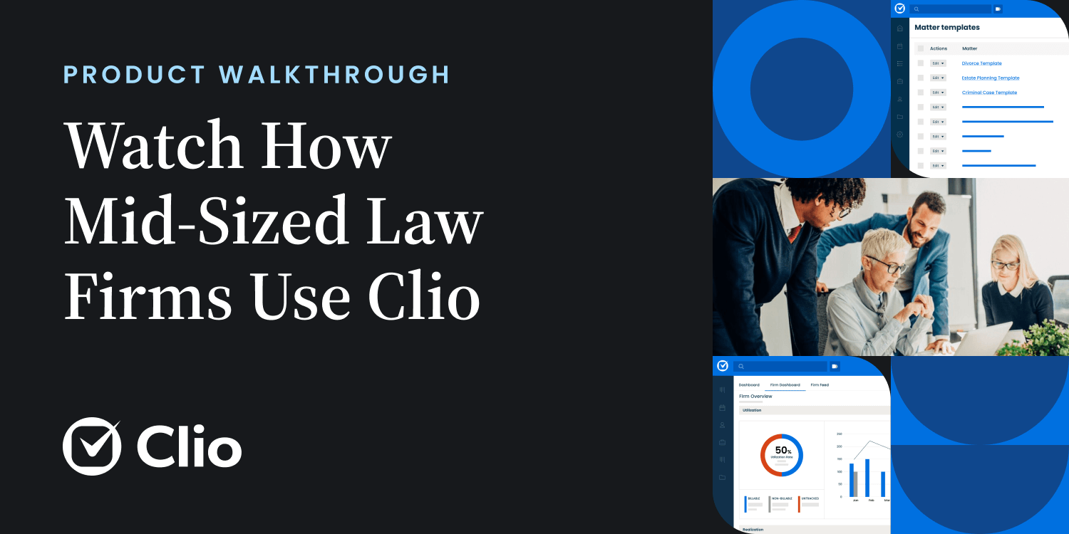 [Walkthrough] Watch How Mid-Sized Law Firms Use Clio | On-Demand ...