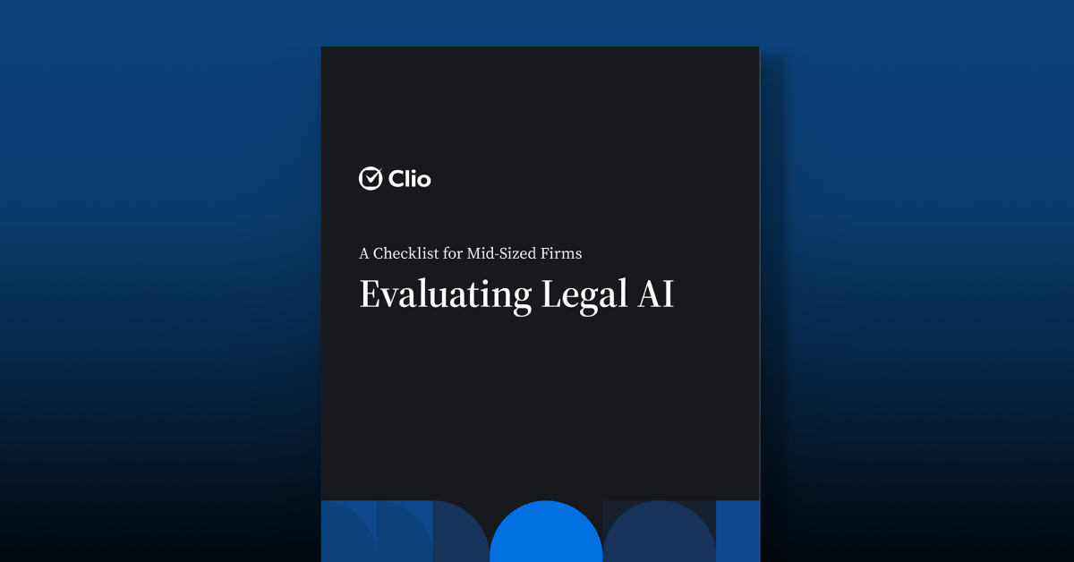 Evaluating Legal AI: A Checklist for Mid-Sized Firms | Clio