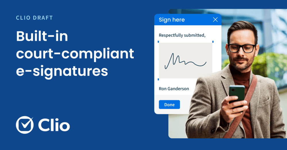 Court-Compliant E-Signatures for Legal Drafting | Clio Draft